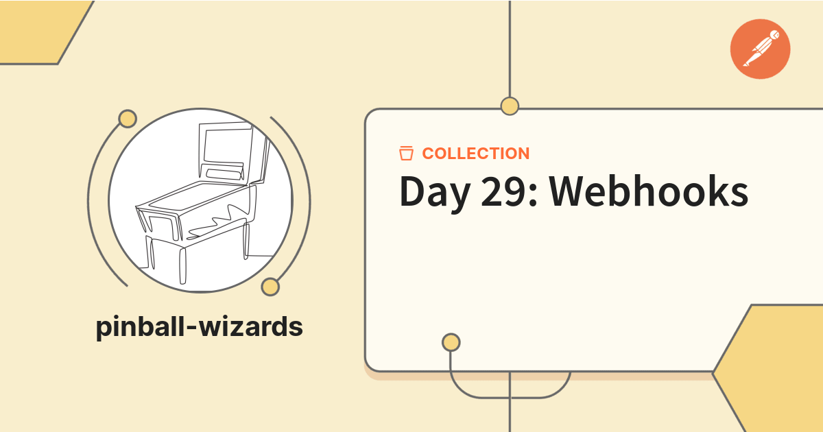 Day 29 Webhooks Craigs 30 Day Challenge Workspace Postman Api Network